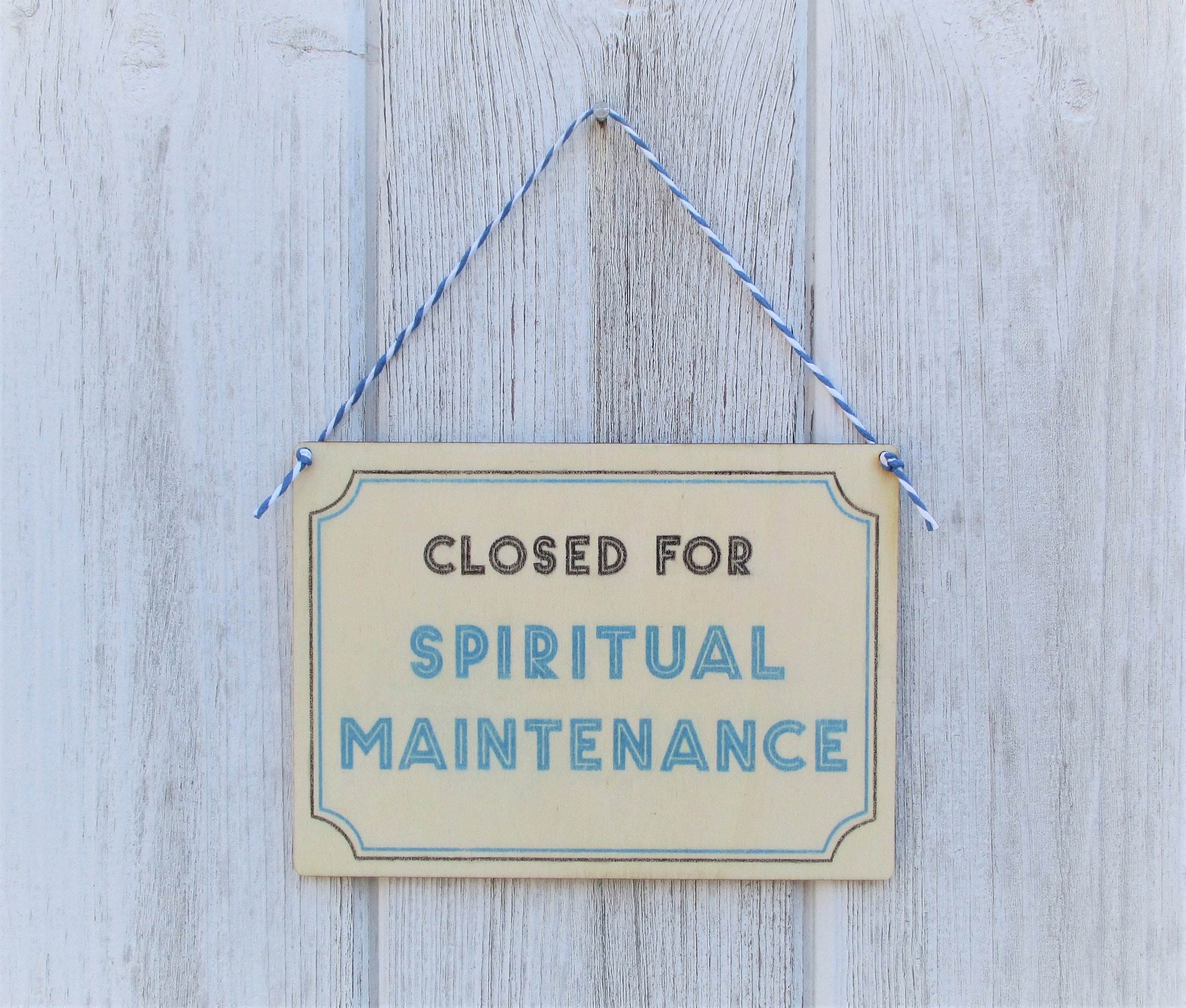 Reversible Wooden Sign, Open, Closed for Spiritual Maintenance, FREE UK ...