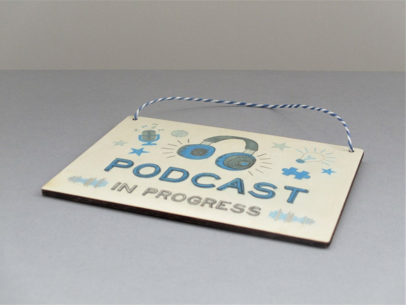 Podcast Wooden Sign Podcast in Progress FREE UK POSTAGE - Etsy