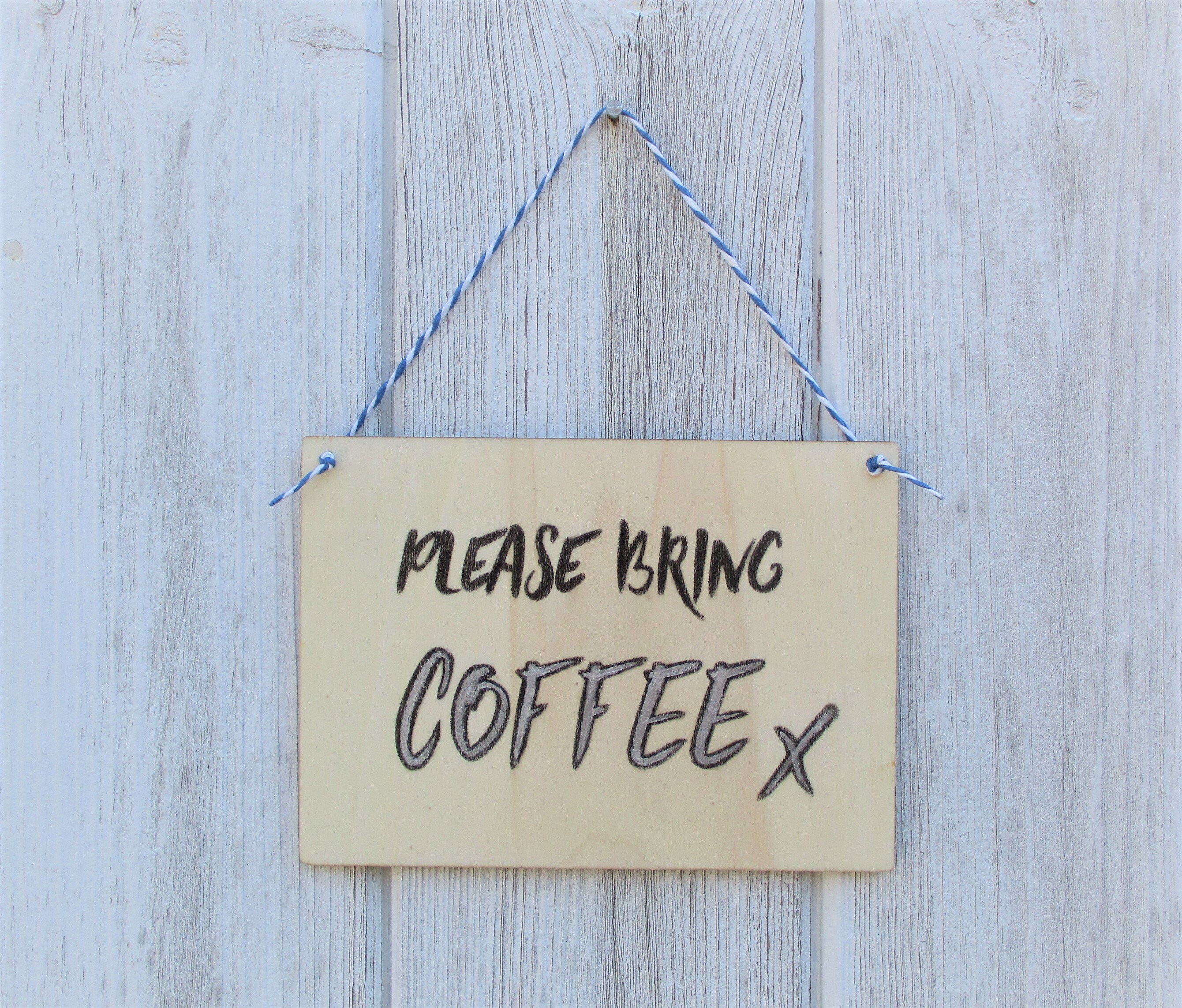 Reversible Wooden Sign, Writing in Progress, Please Bring Coffee, FREE ...