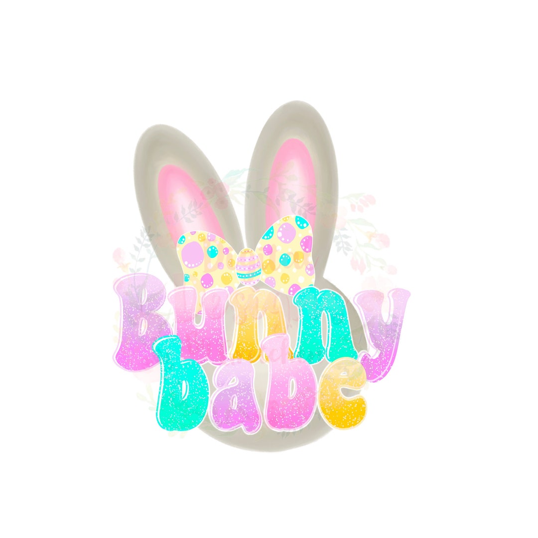 Bunny Babe Cute Kids Easter PNG Digital Download Sublimation - Etsy