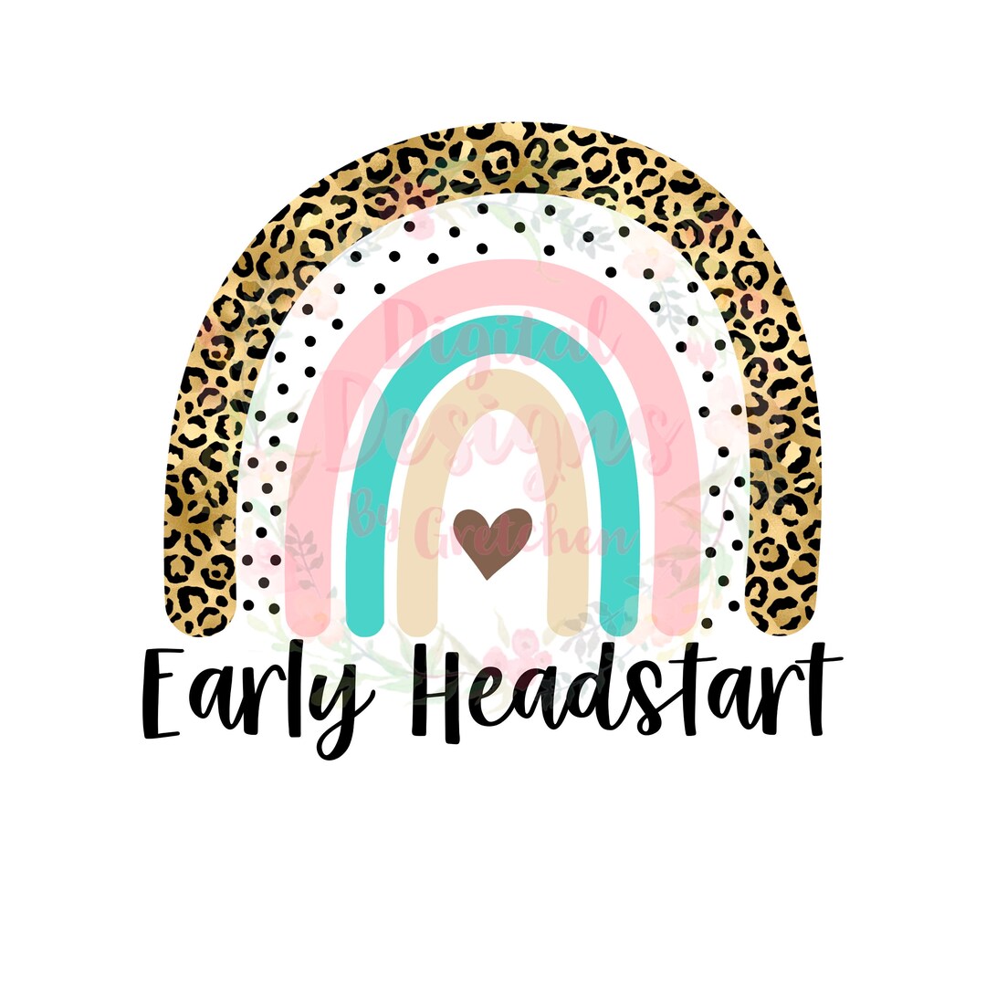 Early Headstart Rainbow PNG Digital Download Sublimation - Etsy