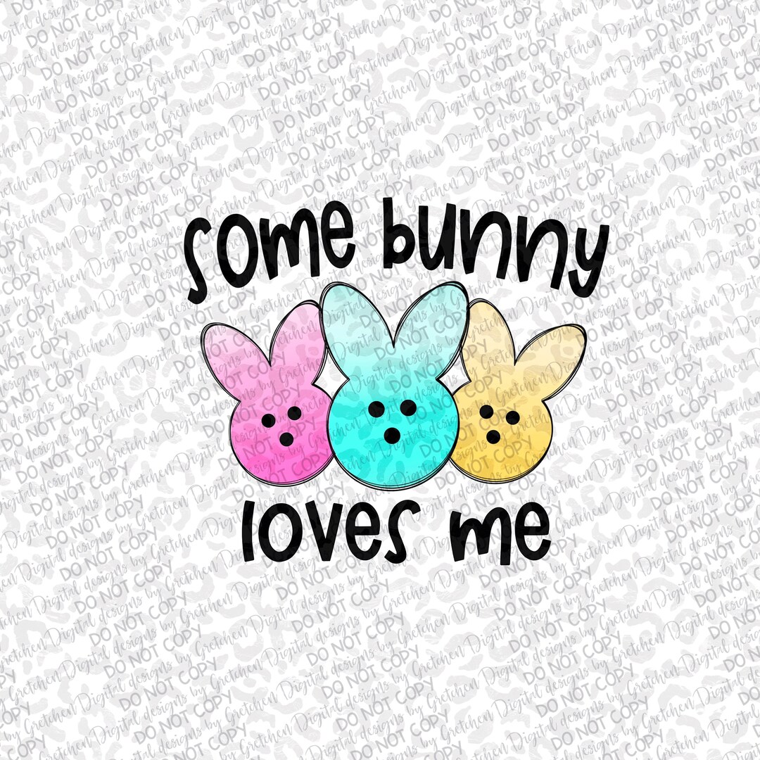 Some Bunny Loves Me Kids Easter PNG Digital Download Sublimation Cute ...