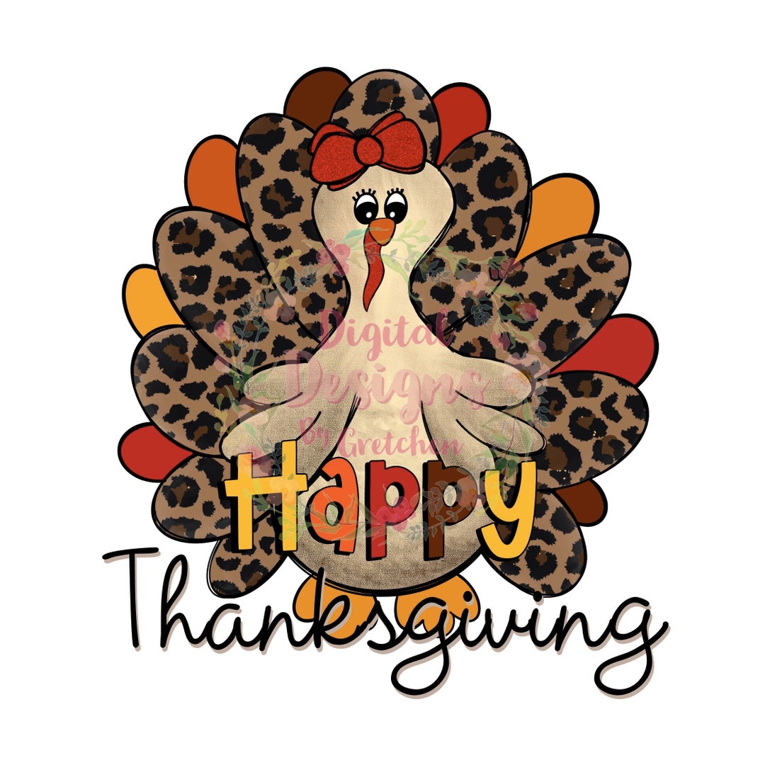 Happy Thanksgiving Turkey Digital Download Sublimation PNG - Etsy