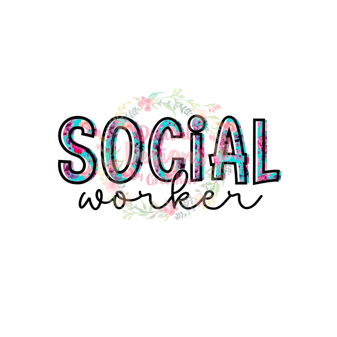 Floral Social Worker PNG Digital Download Sublimation - Etsy