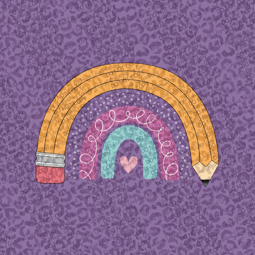 Pencil Rainbow Teachers School Png Digital Download DTF DTG - Etsy