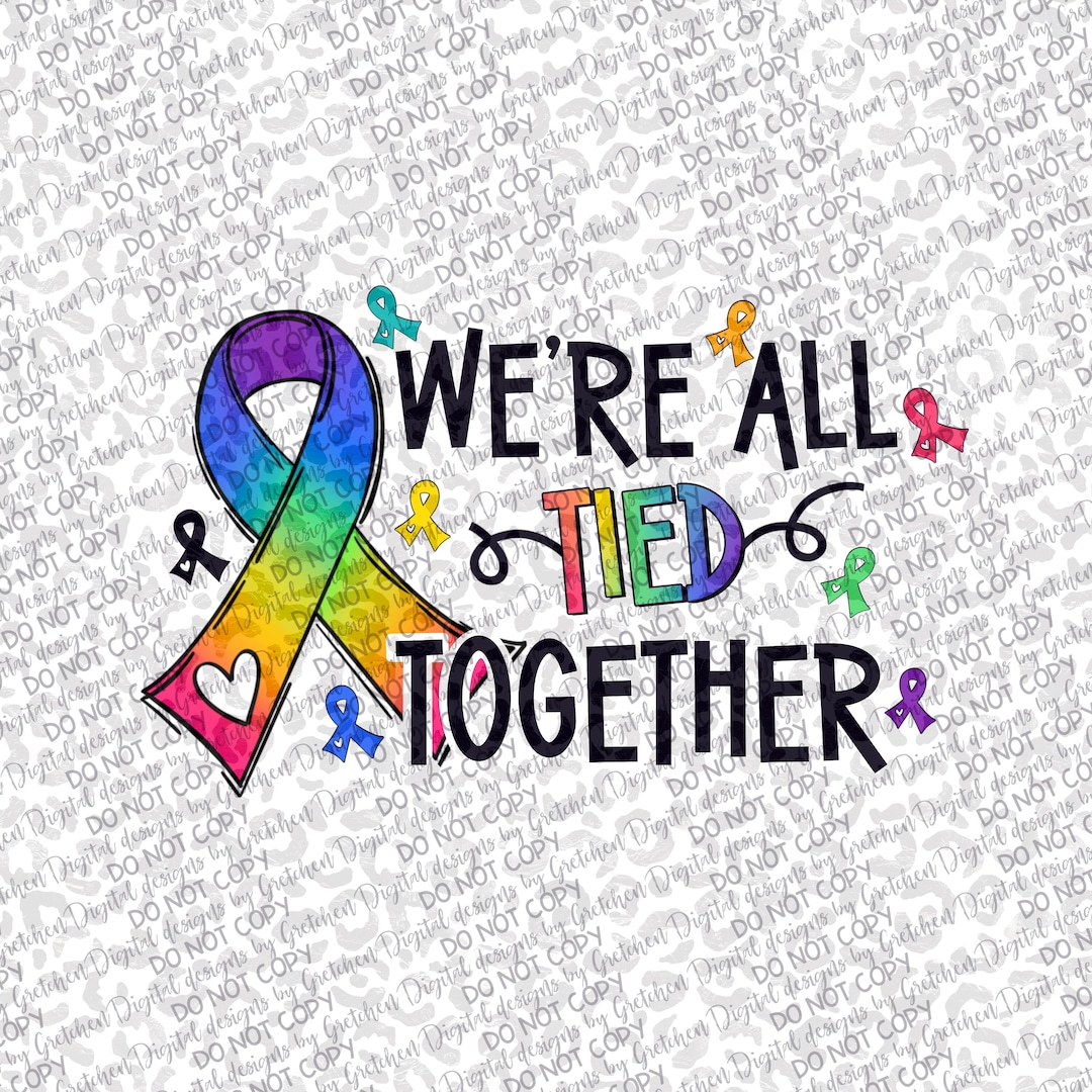 Tied Together Cancer Awareness Rainbow Ribbon PNG Digital Download ...