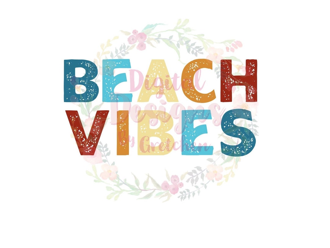 Beach Vibes PNG Digital Download Summer Sublimation - Etsy
