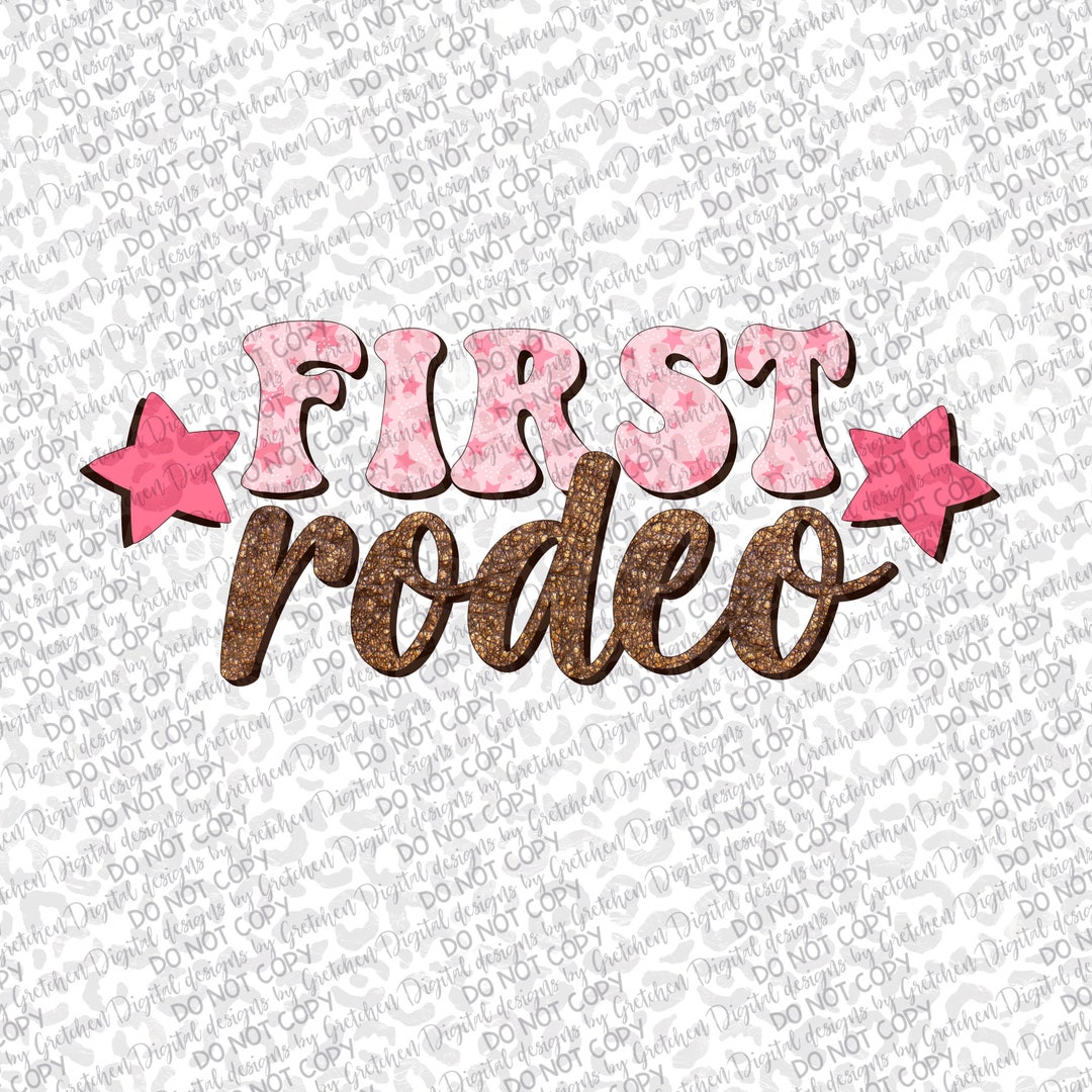First Rodeo Pink Girls 1st Birthday PNG Digital Download Sublimation - Etsy
