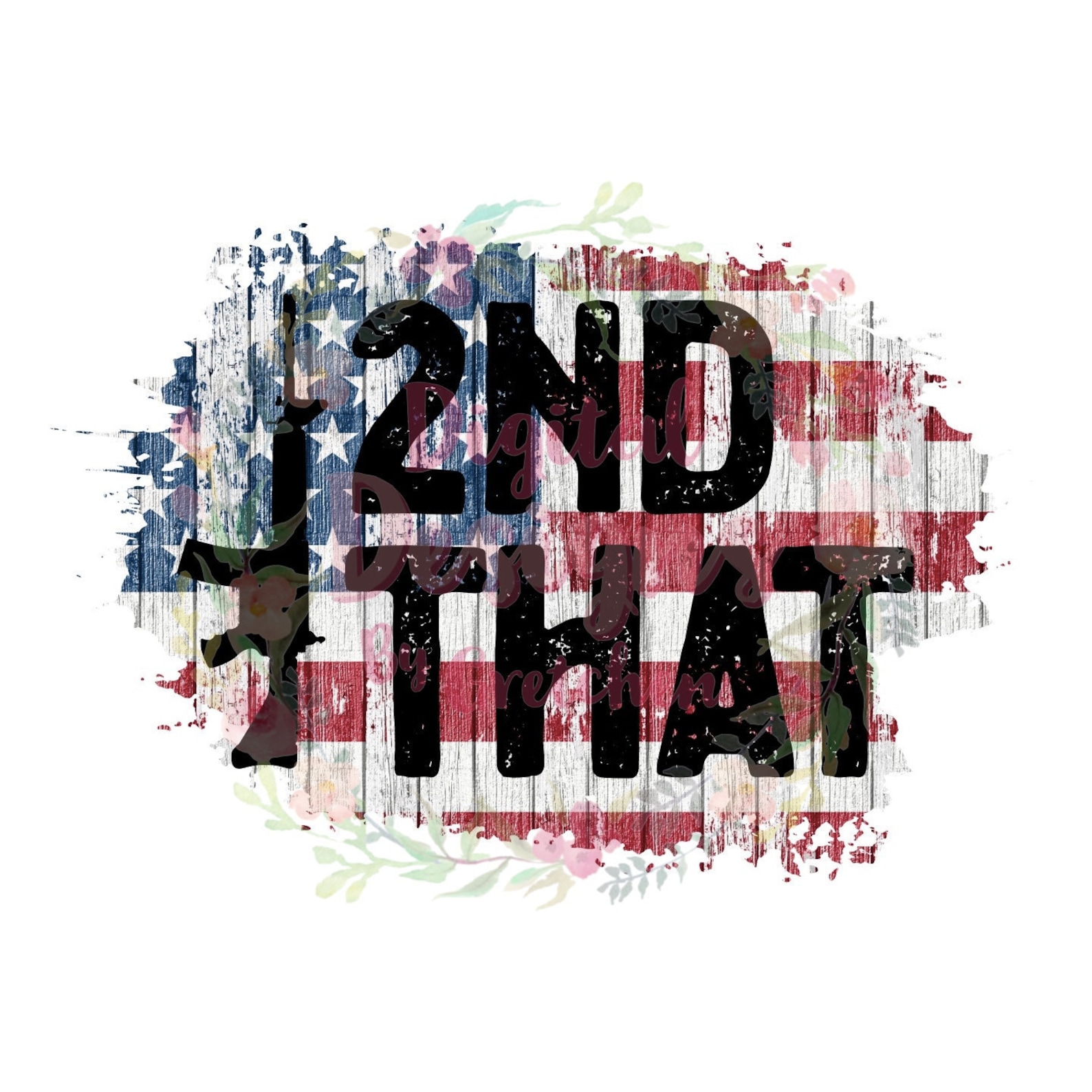 I Second That AR PNG Digital Download Sublimation American Flag - Etsy