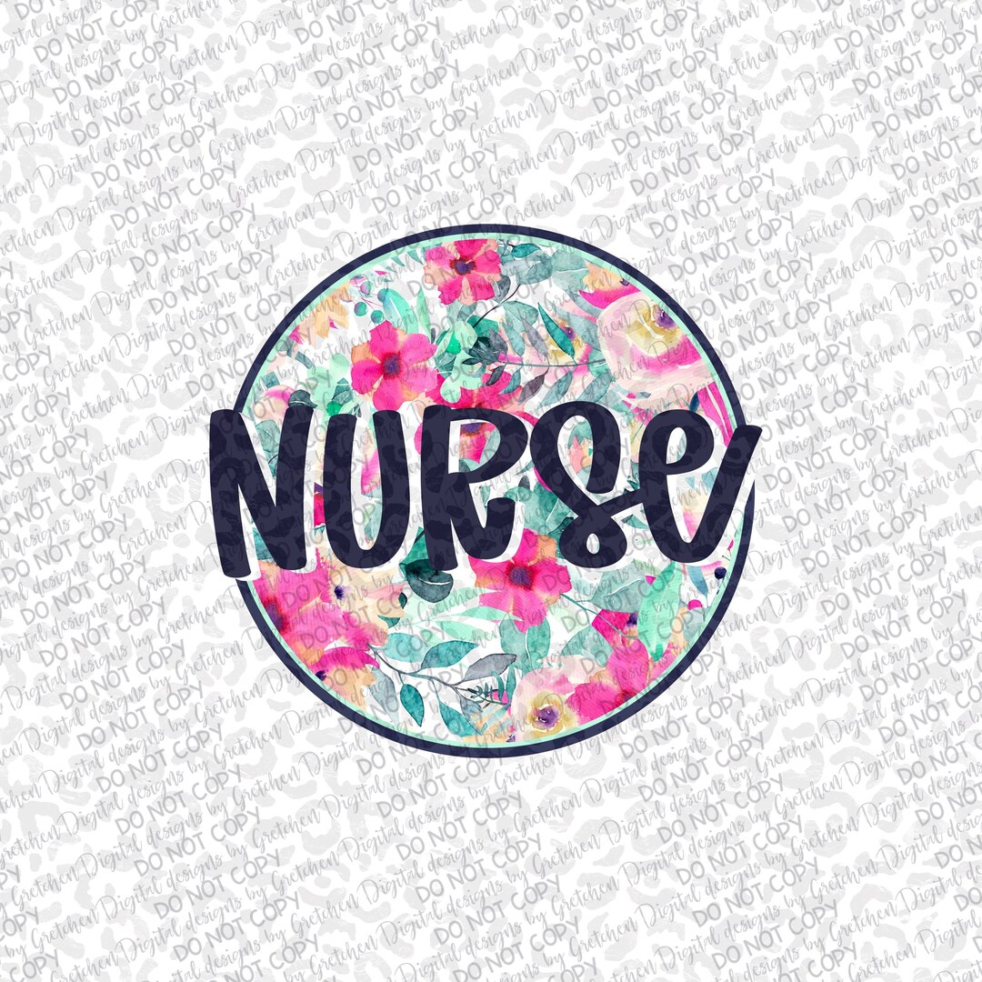 Nurse Floral Circle PNG Digital Download Sublimation - Etsy