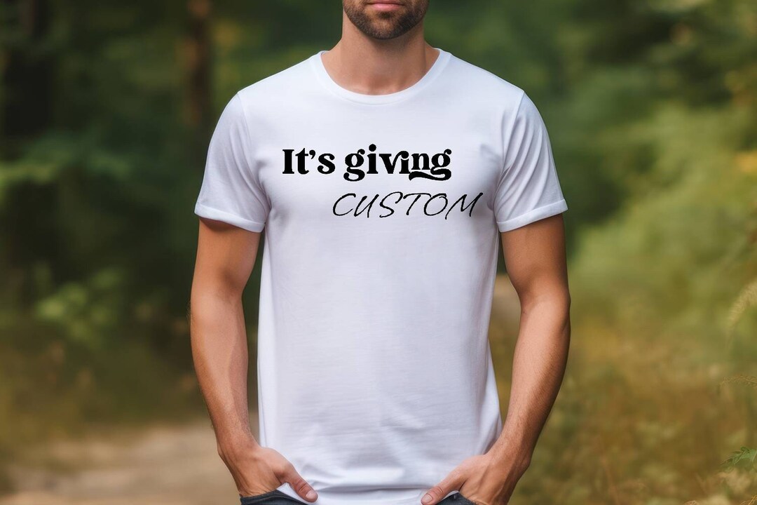 It's Giving Custom Tshirt, Custom Shirt, It's Giving, Its Giving, It is ...