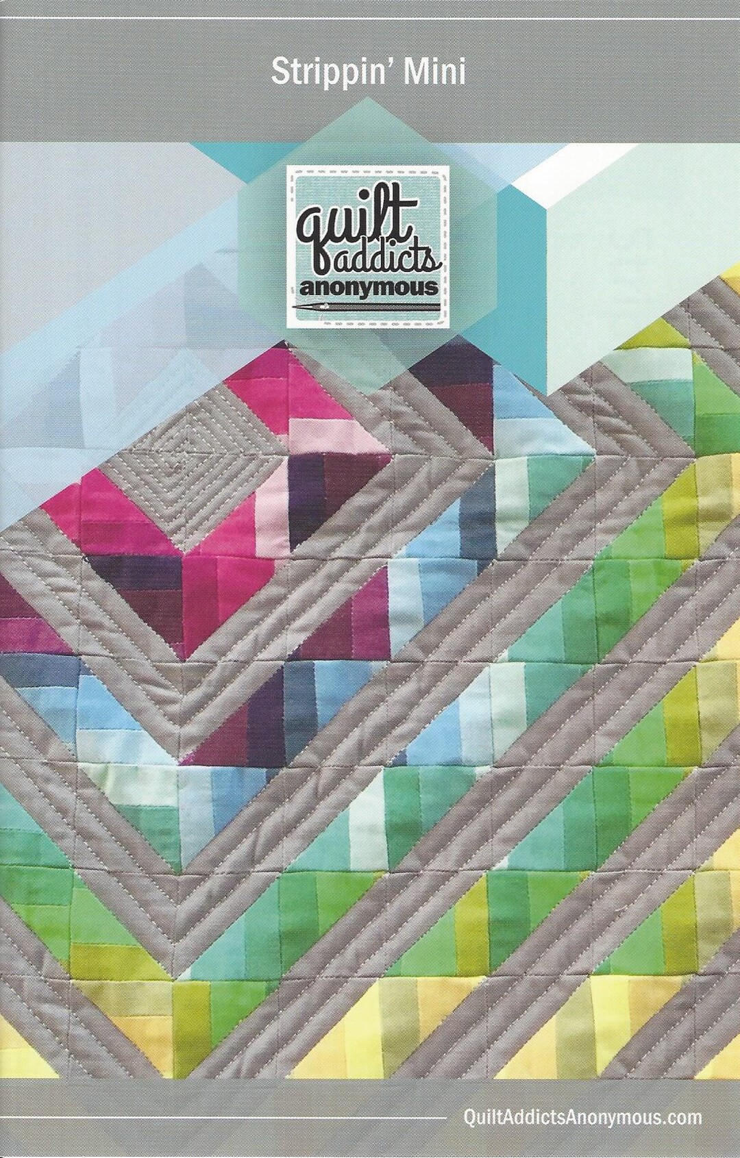 Strippin' Mini Quilt Pattern From Quilt Addicts Anonymous *domestic 1st ...