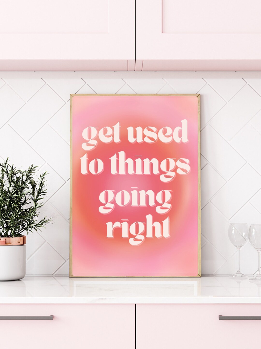 Get Used to Things Going Right - Energy Aura Poster Inspirational ...