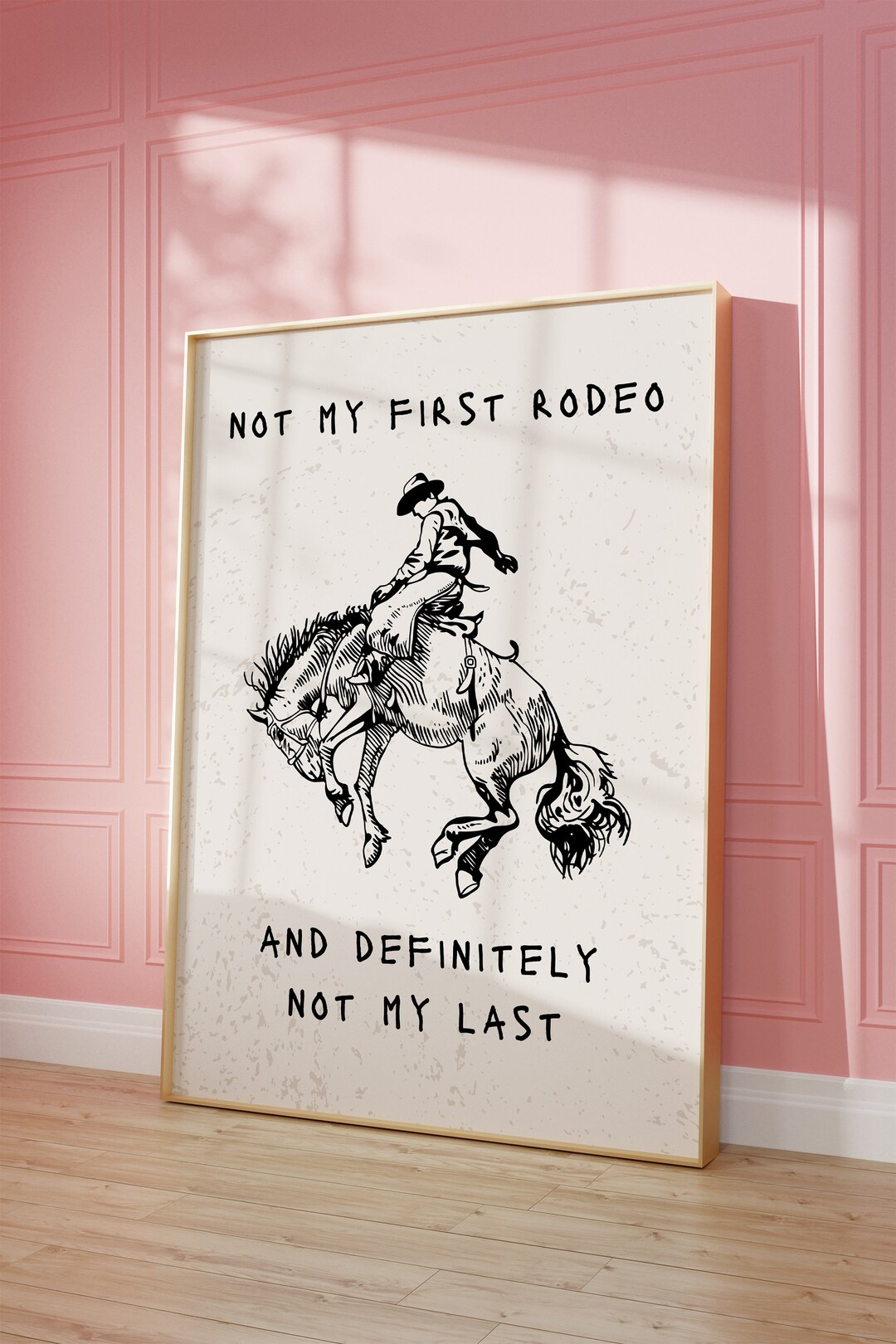 Not My First Rodeo Wall Art, Cute Western Retro Decor, Country ...