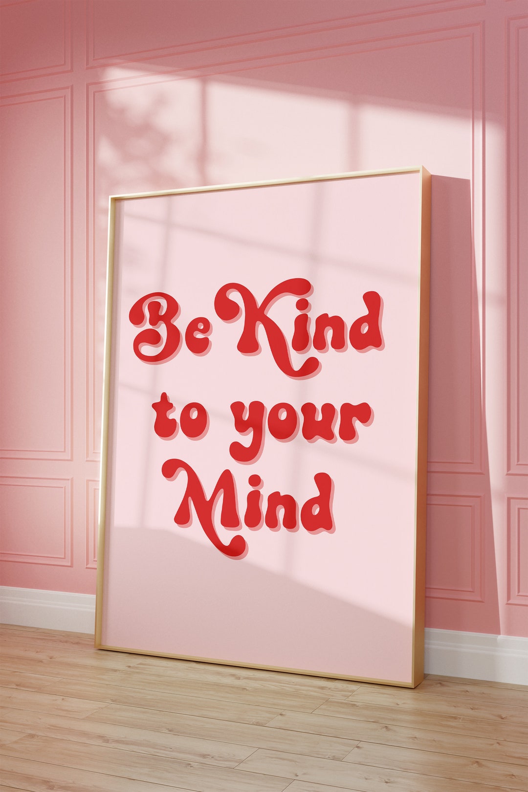 Be Kind to Your Mind Mental Health Poster, Positivity Manifestation ...