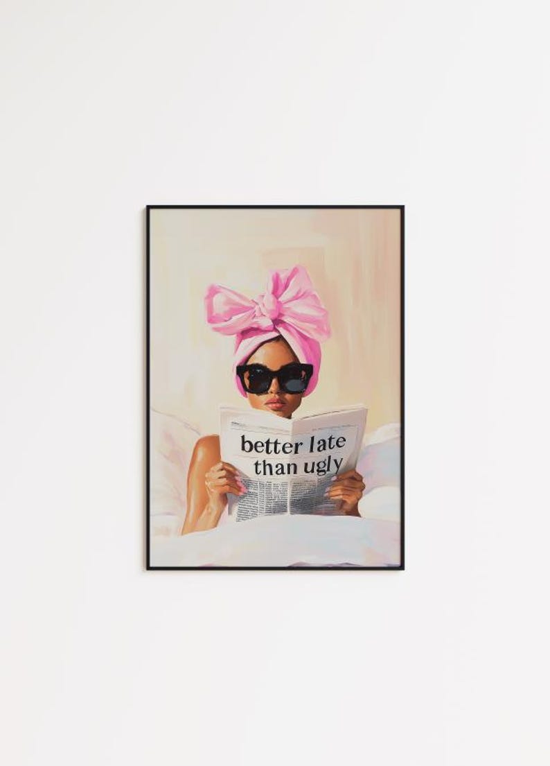 Better Late Than Ugly Print: Preppy Newspaper Wall Art (digital ...