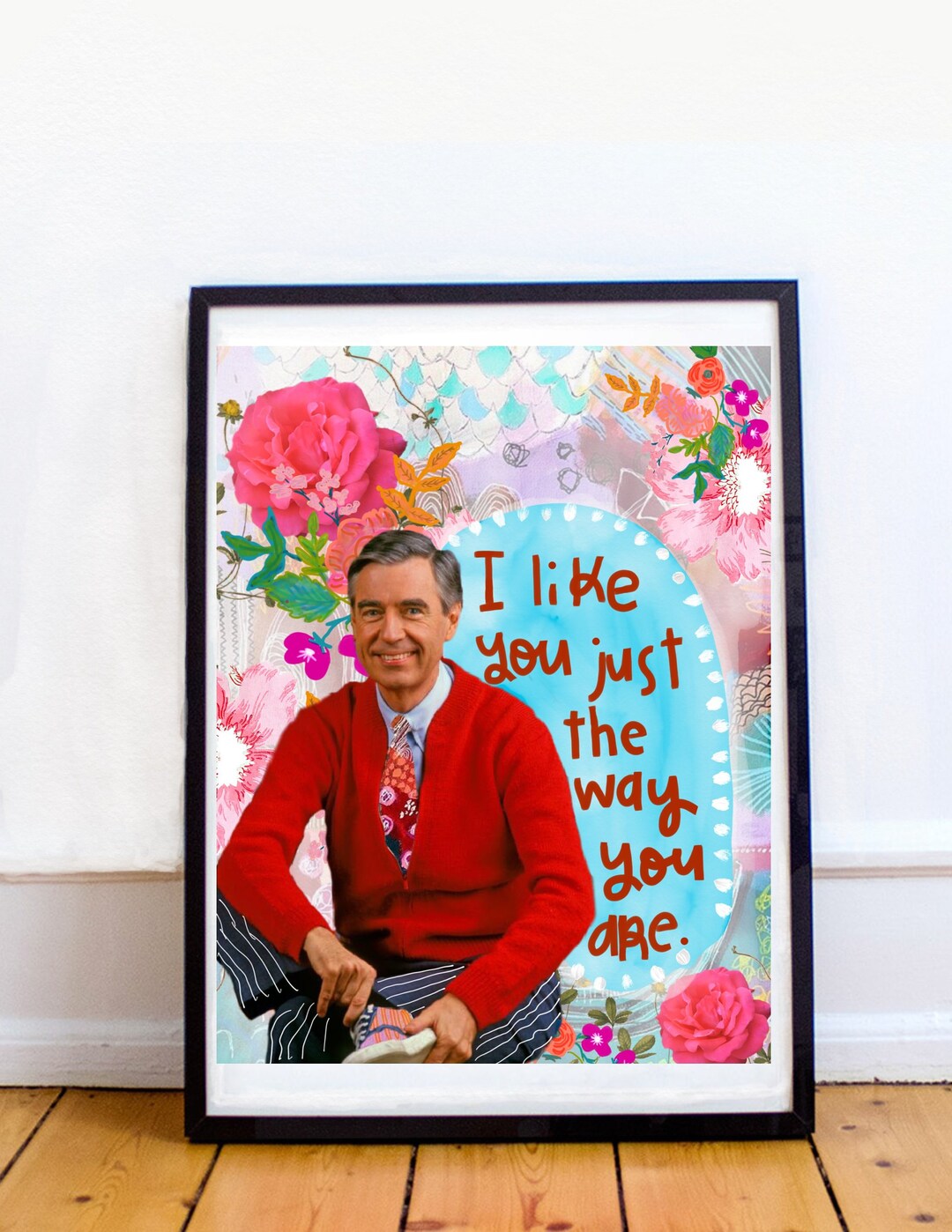 8.5" X 11" Digital Download, I Like You Just the Way You Are: Mr ...