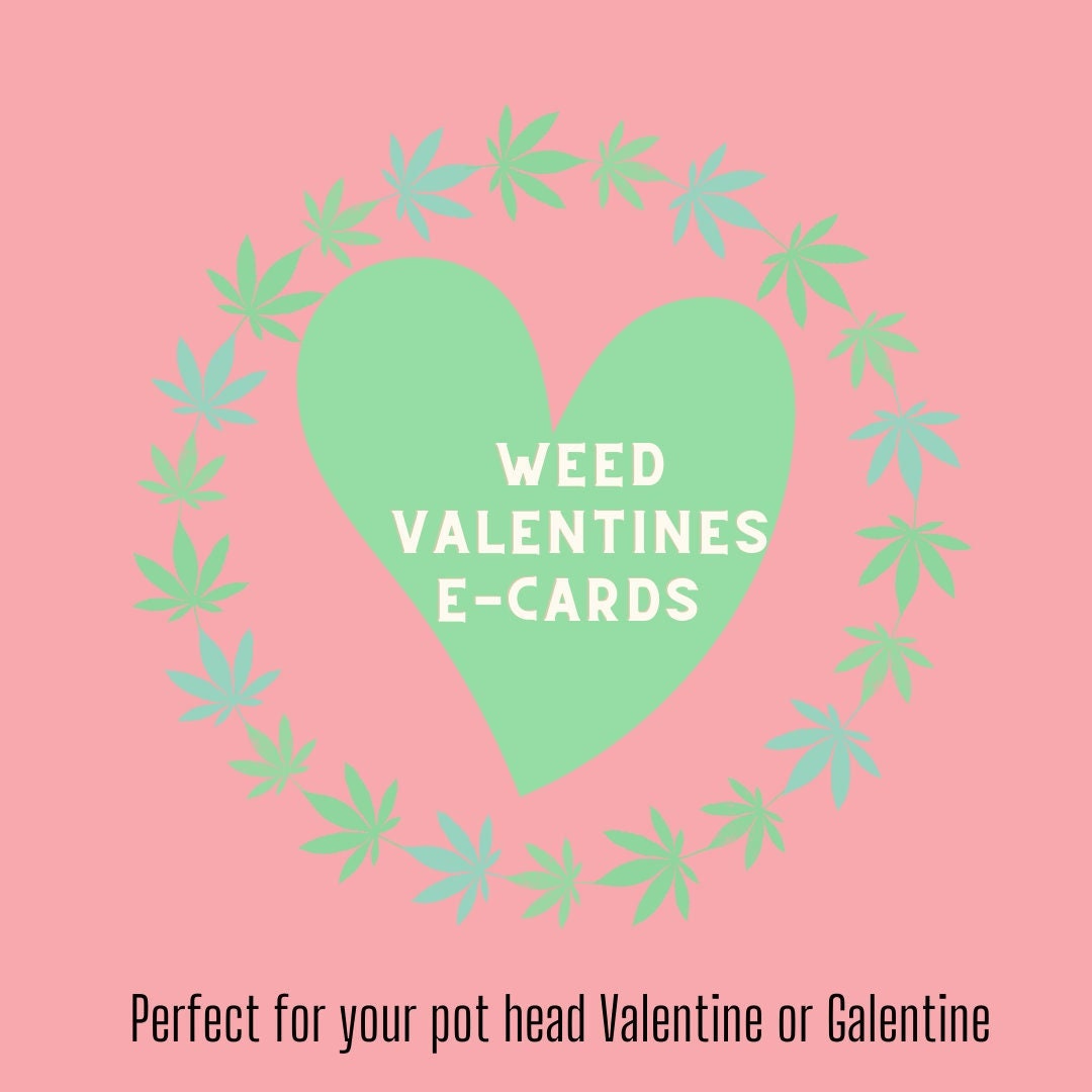 Weed Valentines E-cards - Etsy