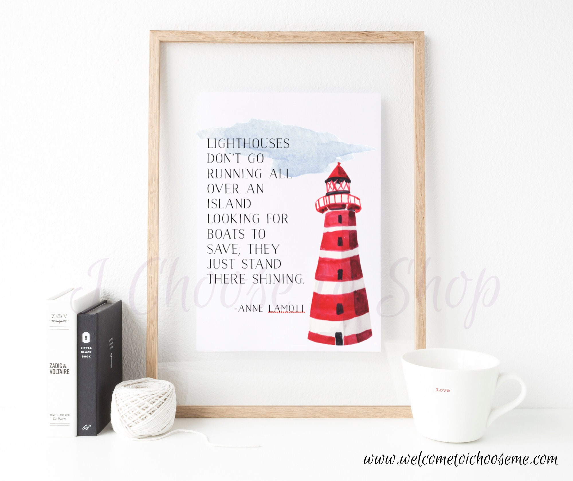 Lighthouse Printable Art Quote, Lighthouses Just Stand There Shining ...