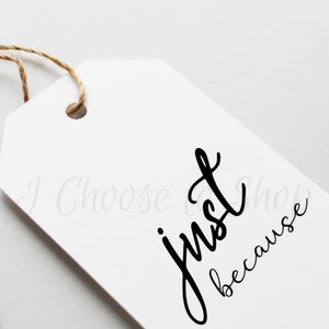Printable Just Because Gift Tags, Party Favor Tags - Etsy
