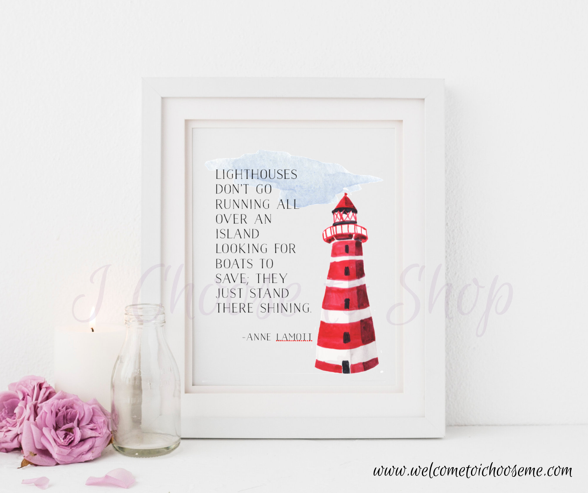 Lighthouse Printable Art Quote, Lighthouses Just Stand There Shining ...