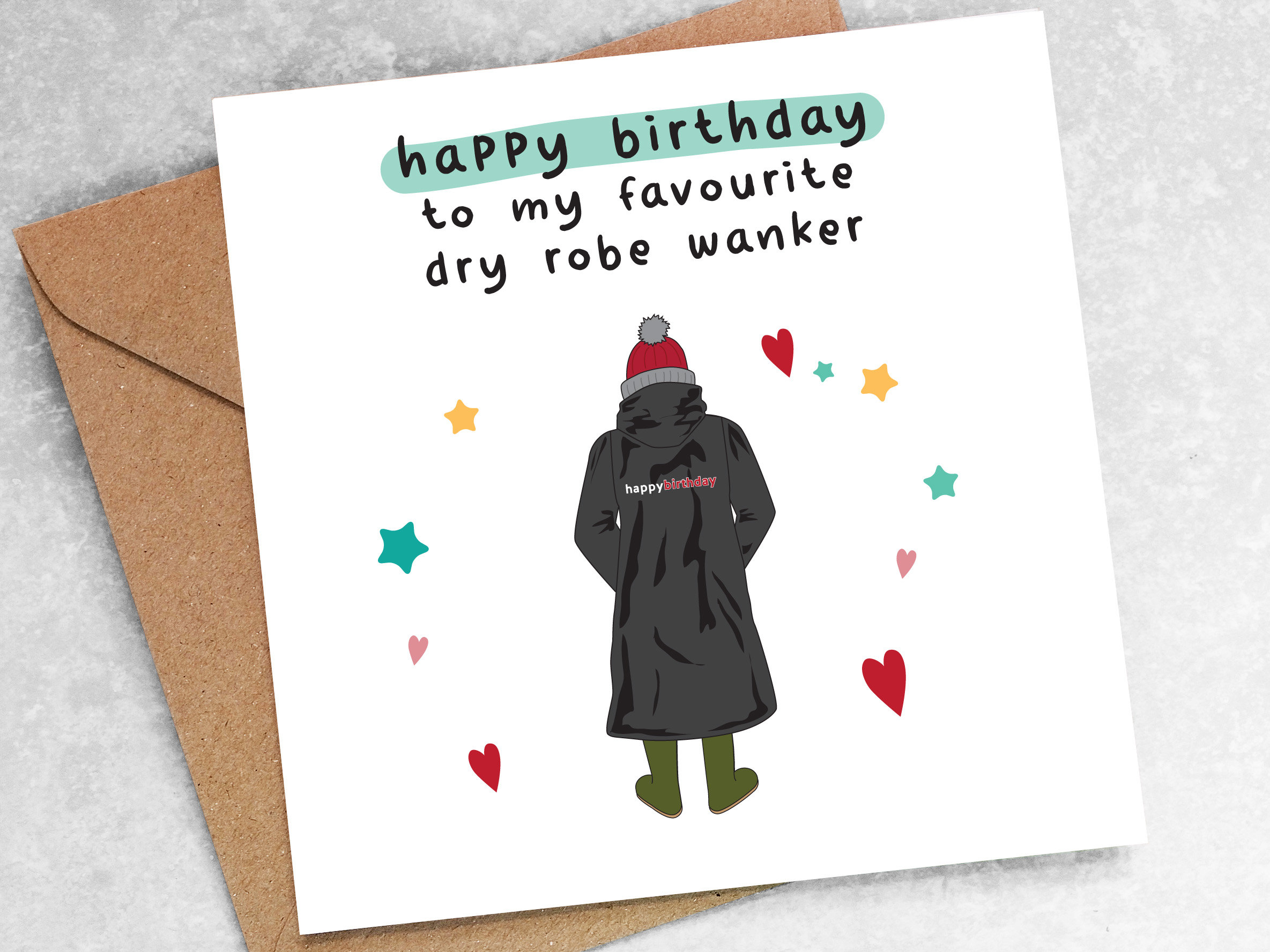 FUNNY BIRTHDAY CARD Happy Birthday to My Favourite Dry Robe Wanker ...