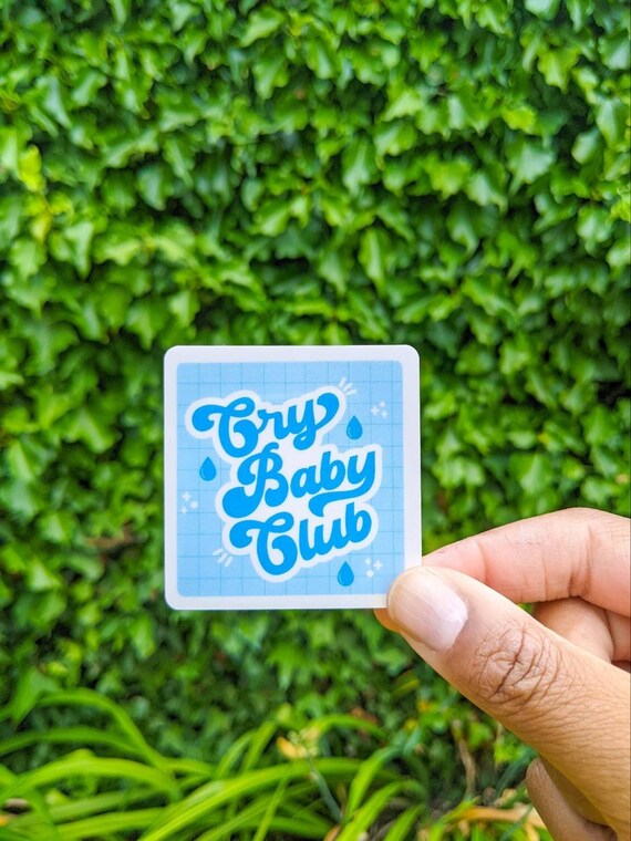 CRY BABY CLUB Sticker Die Cut Blue Sticker Tears Sad - Etsy