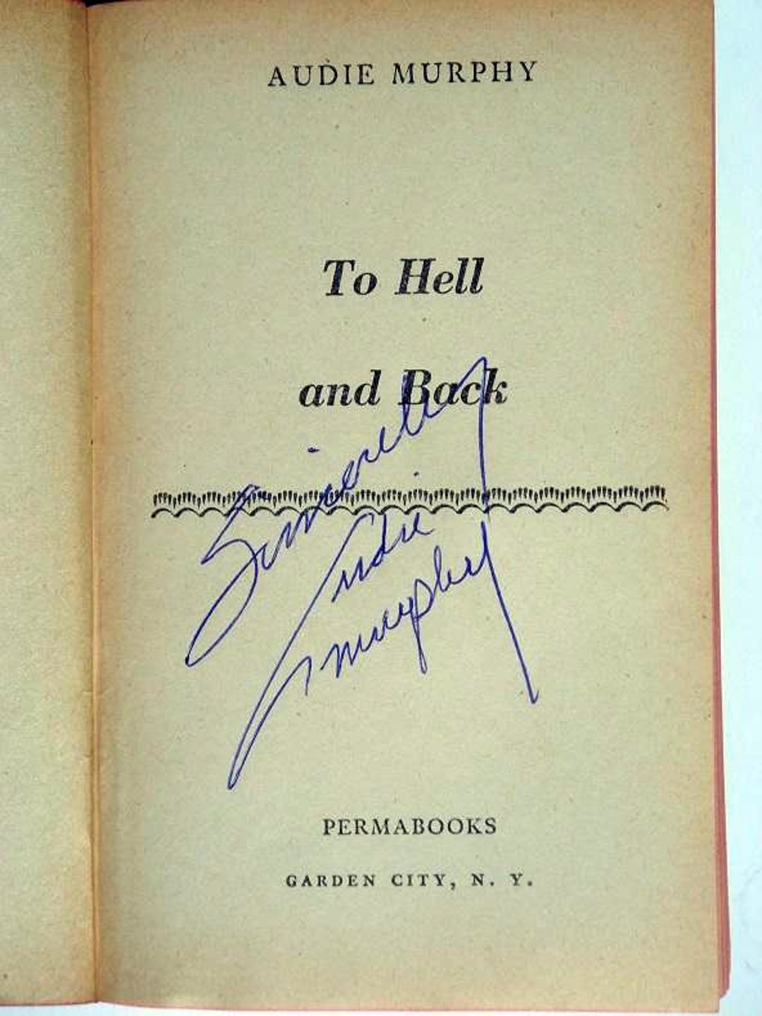 Audie Murphy Signed Autographed Book to Hell and Back W/COA - Etsy