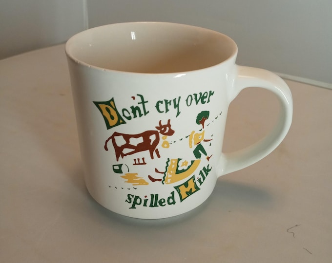 Vintage Don't Cry Over Spilled Milk Cup Mug Holds 10 Fl Oz - Etsy