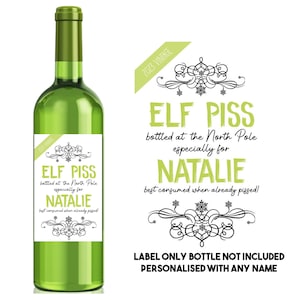 Funny/cute/rude,banter Christmas WINE LABEL. Present/gift Elf, Santa or ...