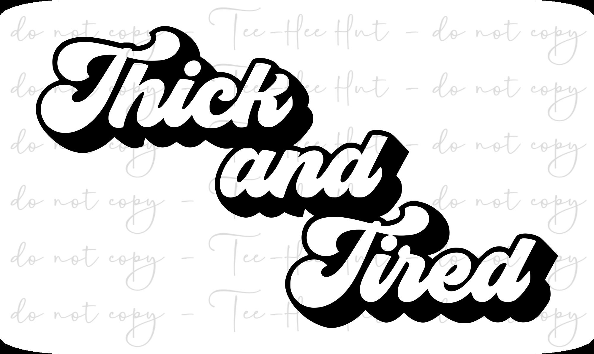 Thick and Tired SVG Thick SVG Funny Mom Svg Cricut & Silhouette Cut ...