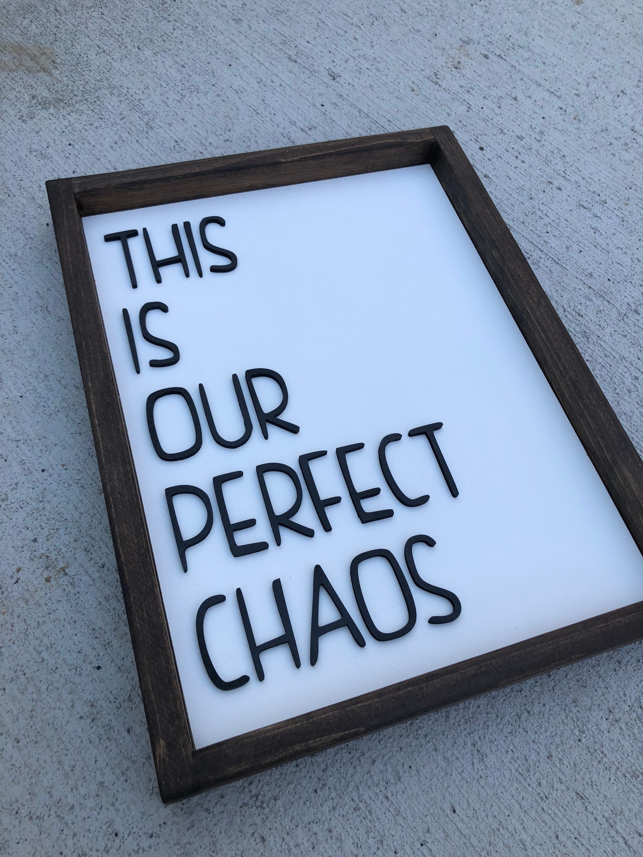 This Is Our Perfect Chaos Sign. Perfect Chaos Wood Sign. | Etsy