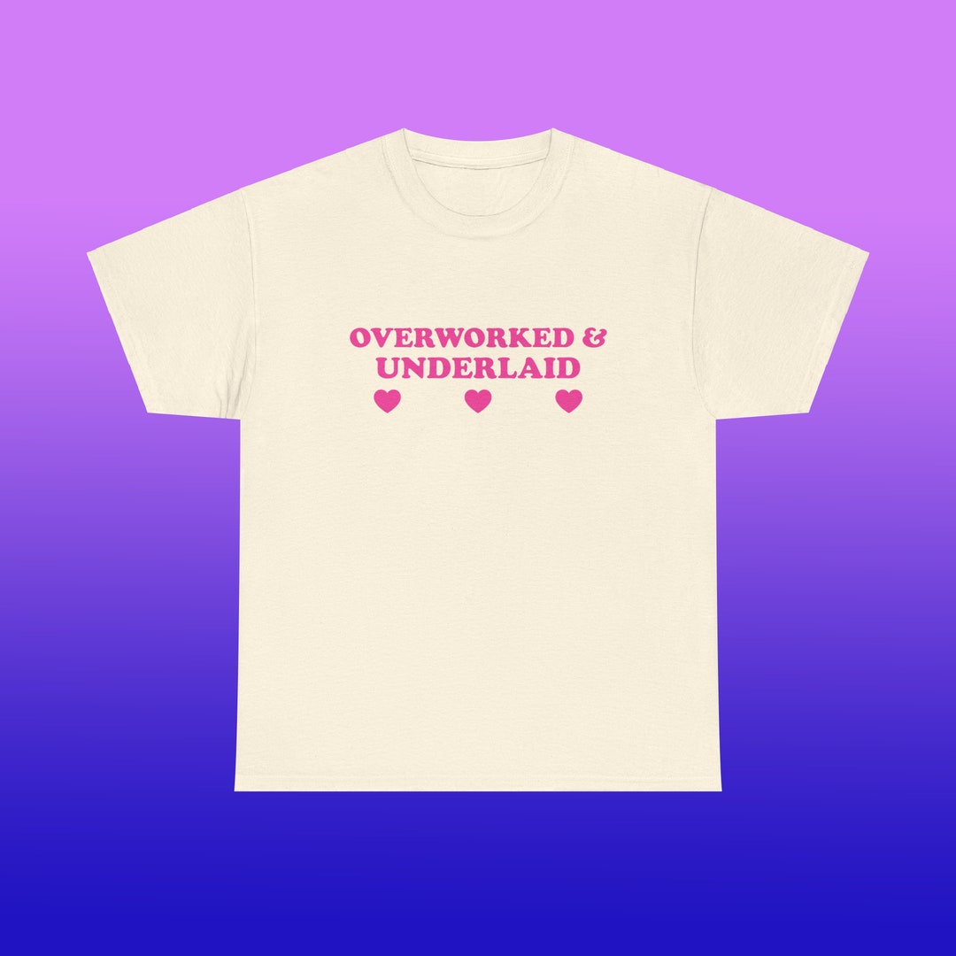Overworked & Underlaid Unisex Heavy Cotton Tee Y2K Iconic Funny It Girl ...