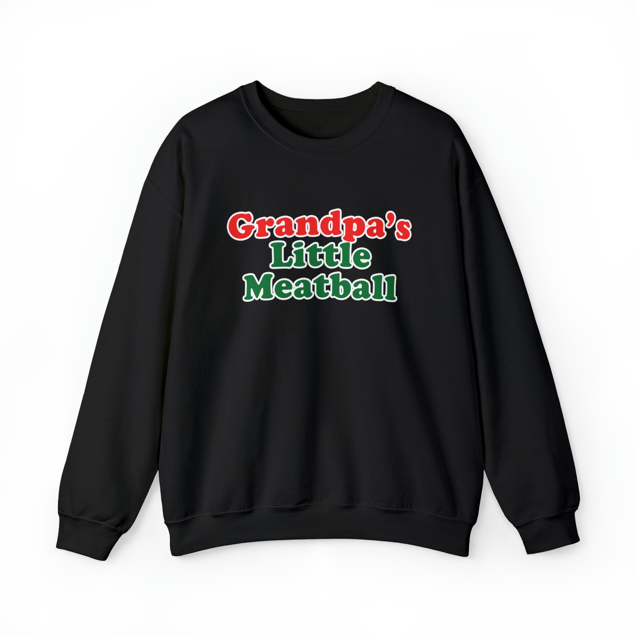 Grandpa's Little Meatball Unisex Heavy Blend Cotton Sweatshirt Italian ...