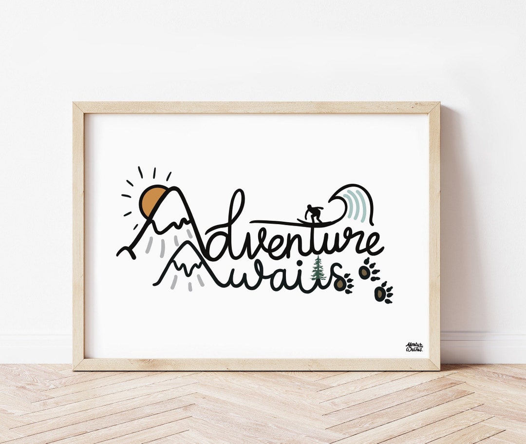 Adventure Awaits Print, Adventure Wall Art, Outdoors, Inspirational ...
