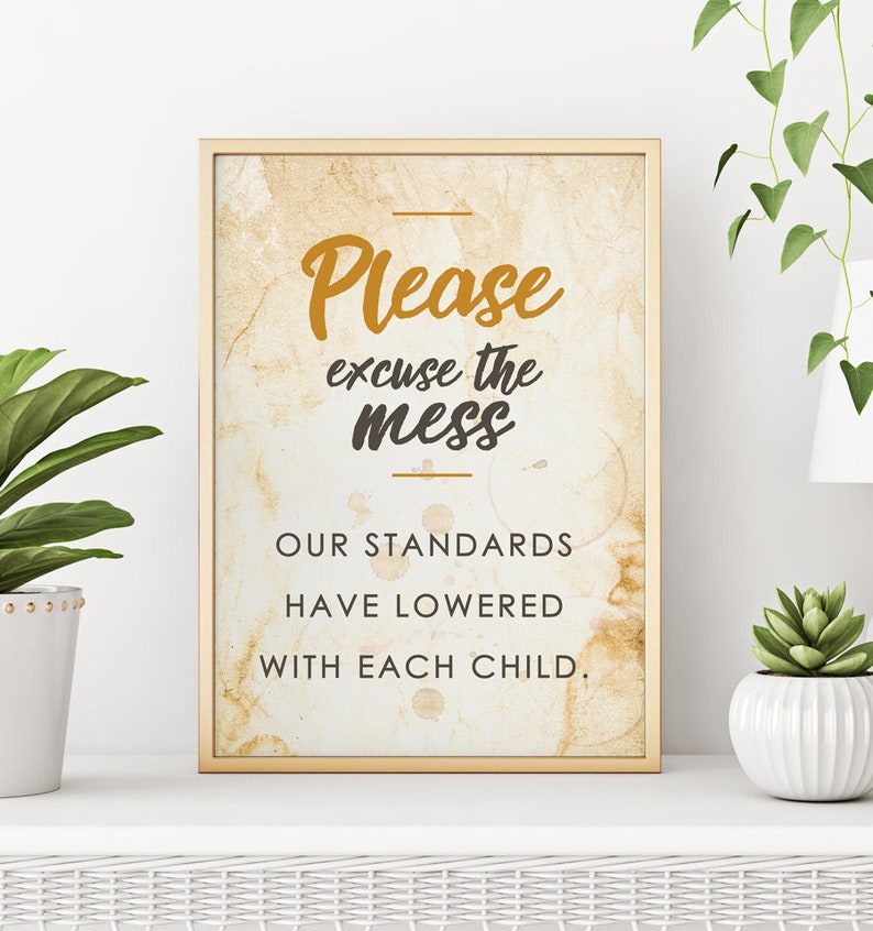 Excuse Mess Kids Printable Poster Printable Mom Poster Fun | Etsy