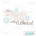 It's a Marshmallow World in the Winter SVG Cutting Files & Clipart Set ...