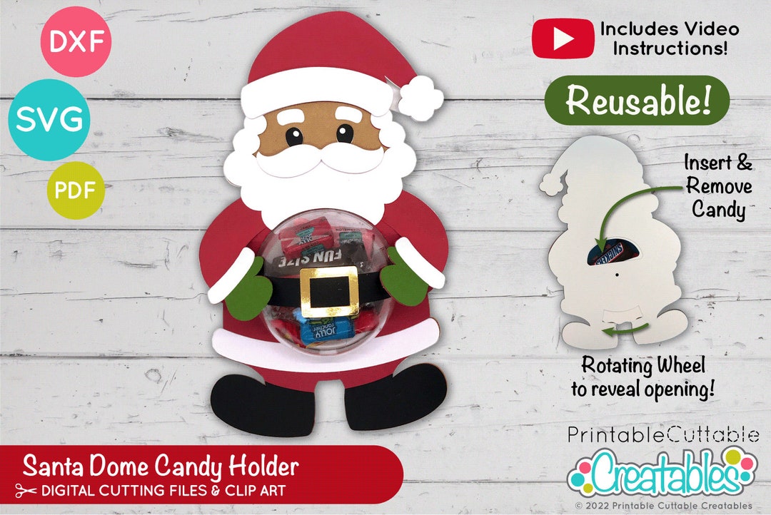 Christmas Santa Dome Candy Holder SVG File D106 - Svg Dxf & Pdf - Sweet ...