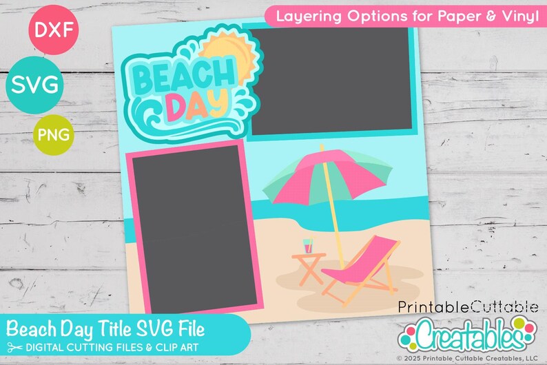 Beach Day SVG File for Cricut T425 - Beach Day SVG - Beach Scrapbook ...