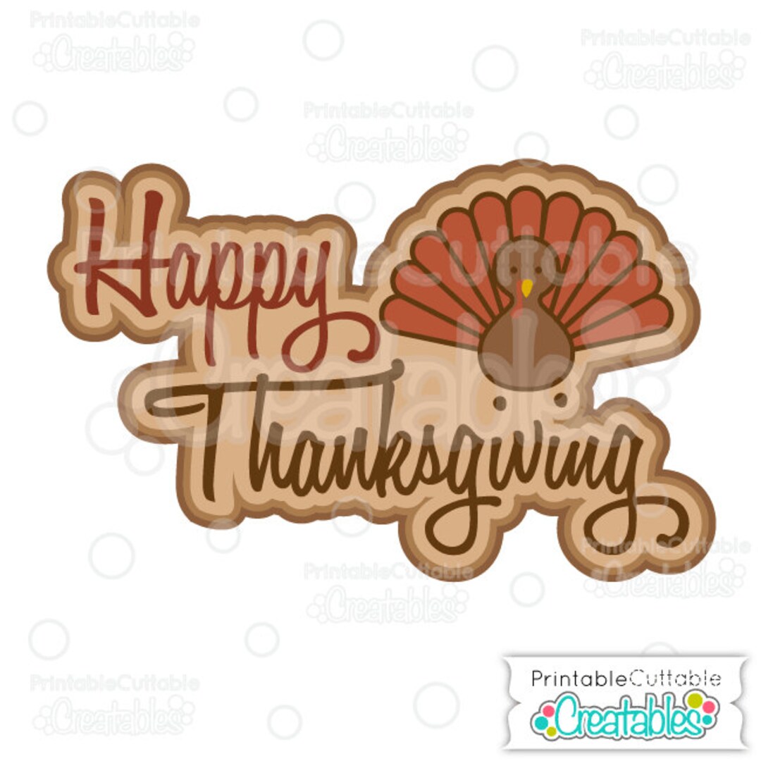 Happy Thanksgiving Title SVG Cutting File & Clipart T034 - Includes ...