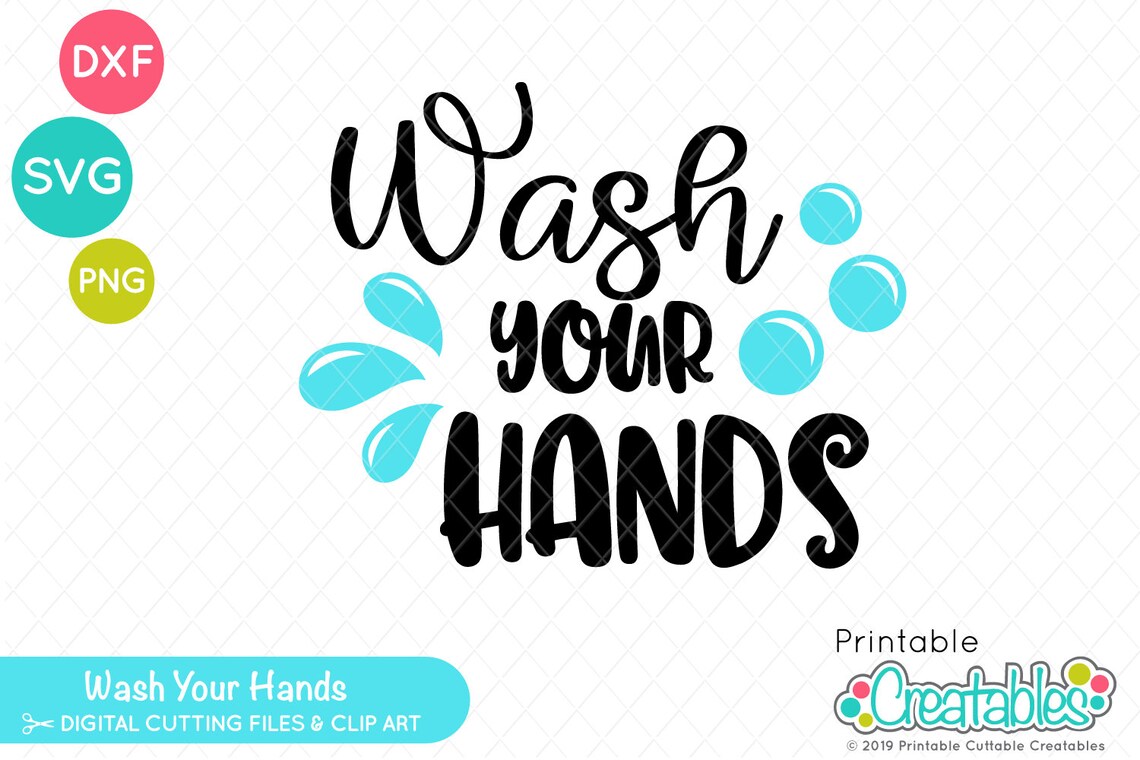 Wash Your Hands SVG Cut File & Clipart T143 SVG DXF Files | Etsy