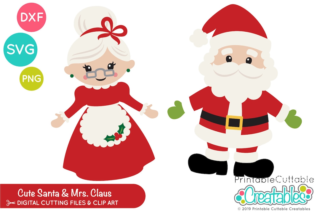 Cute Santa & Mrs. Claus SVG Cut Files / Clipart E505 - Svg, Dxf ...