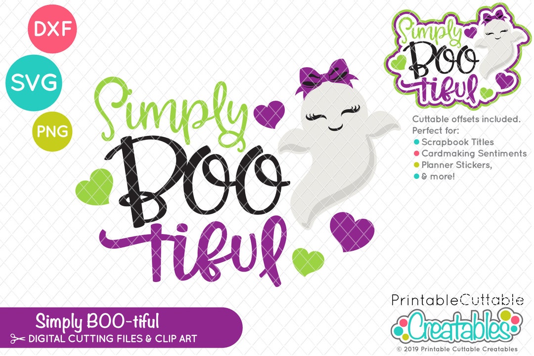 Simply Boo-tiful SVG File & Clipart T117 - Halloween SVG File | Cute ...