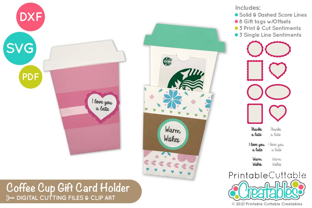 Coffee Cup Gift Card Holder SVG File D059 - Svg Dxf & Pdf - Includes ...