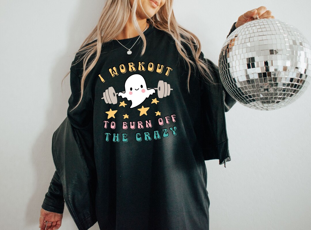 Funny Workout Shirt, Gym Shirt, Funny Fitness Shirt, Funny Gym Shirt, Sayings Gym Shirt, Crazy ...