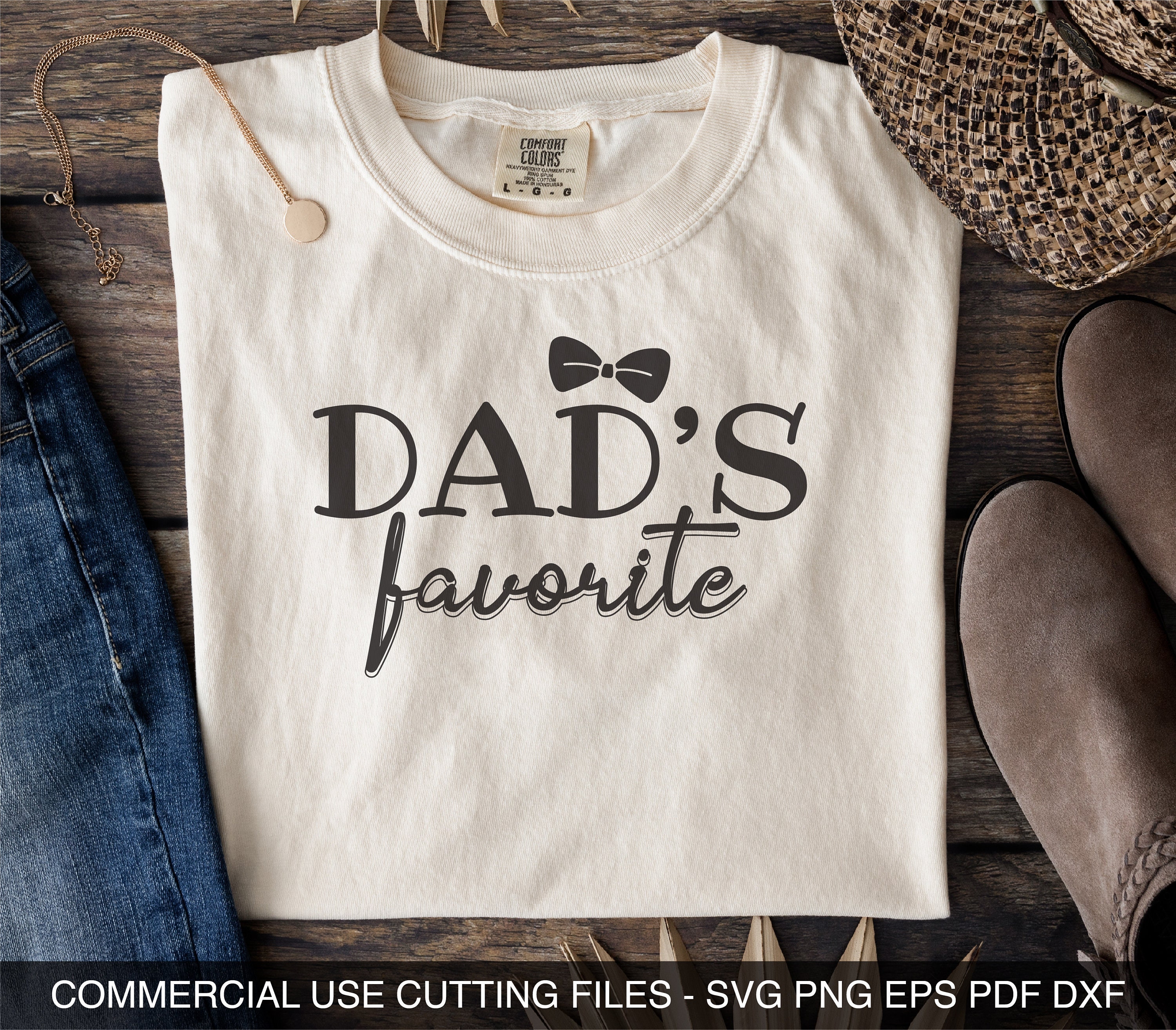 Dad's Favorite SVG PNG PDF, Teen Svg, Favorite Daughter Svg, Dad's ...