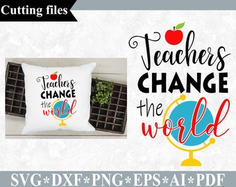 School Teacher SVG Hand Lettered SVG Teachers Change the - Etsy