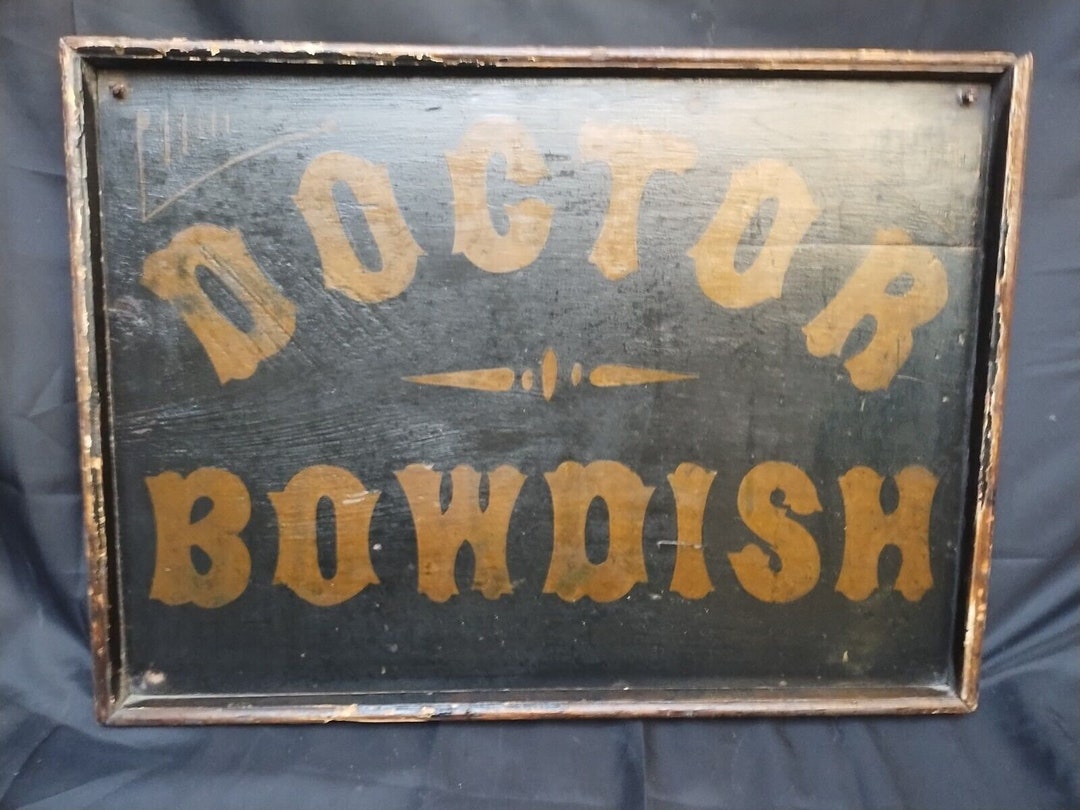 Victorian Antique Doctor's Wooden Sign Bowdish 19th C Trade Hand ...