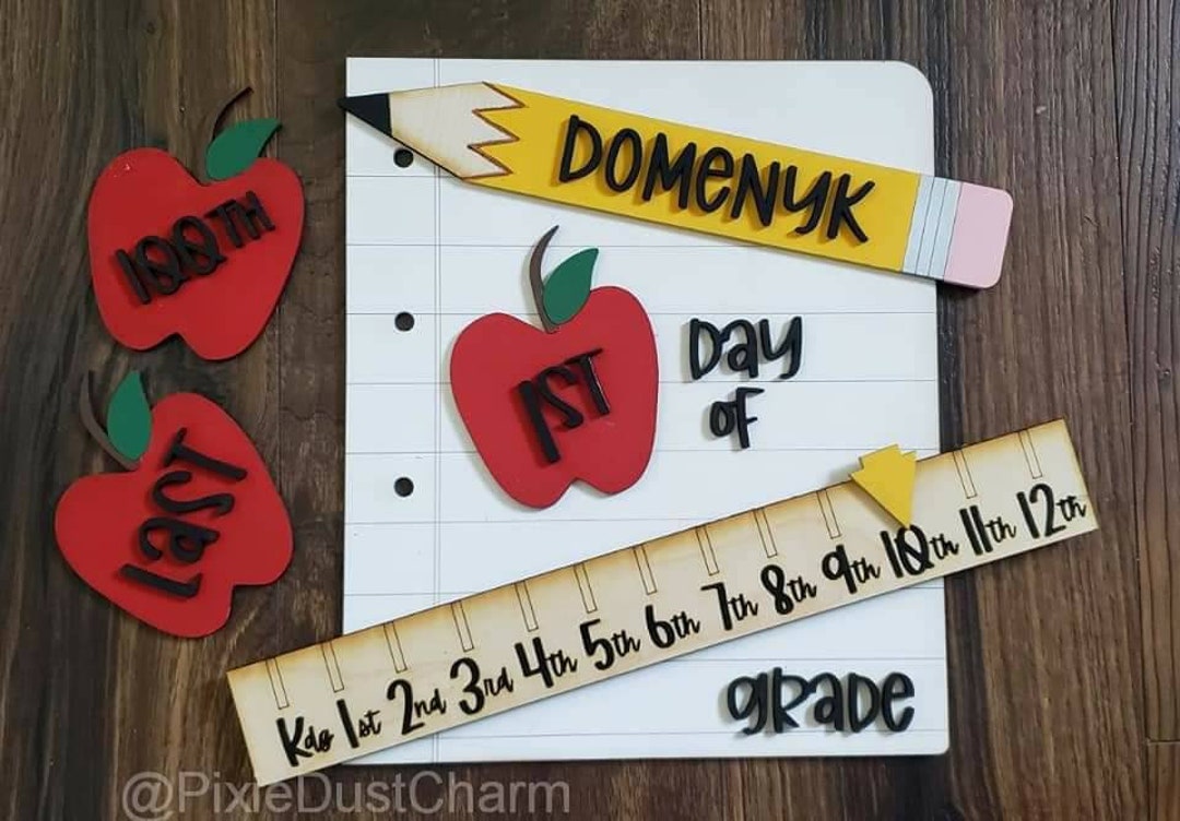 1st Day of School, 100th Day of School, Last Day of School ...