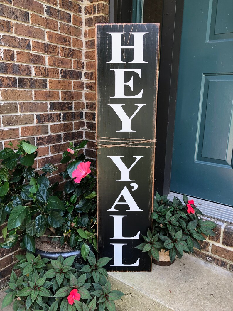 Hey Yall Sign Welcome Sign Front Porch Sign Hello Sign - Etsy